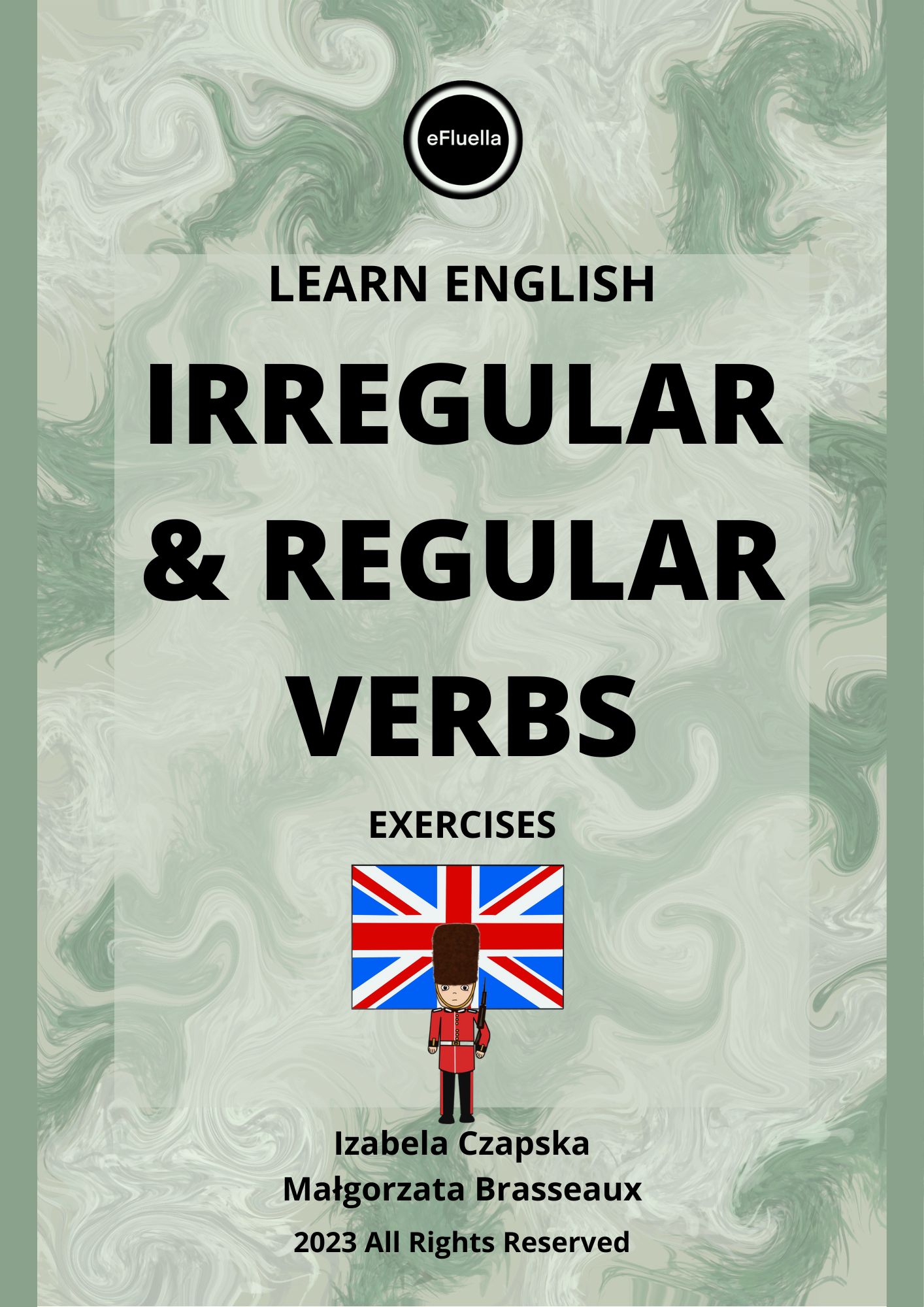 IRREGULAR & REGULAR VERBS PRACTICE – eFluella